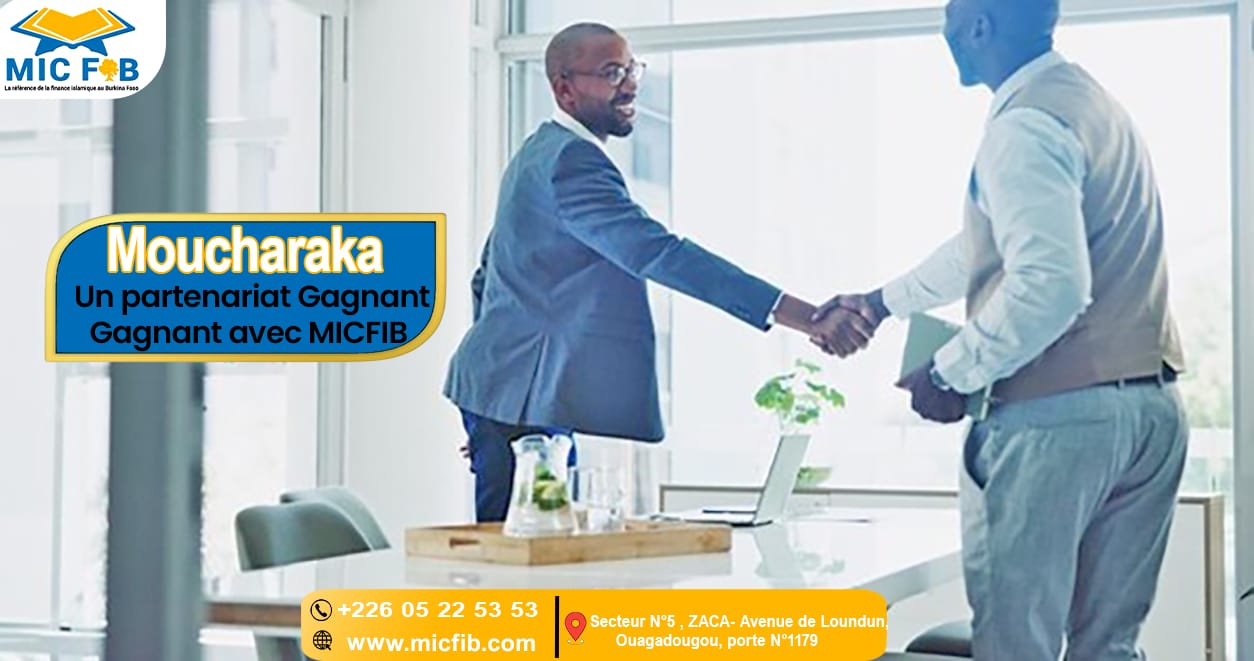 Contrat de Financement “Moucharaka” | MICFB