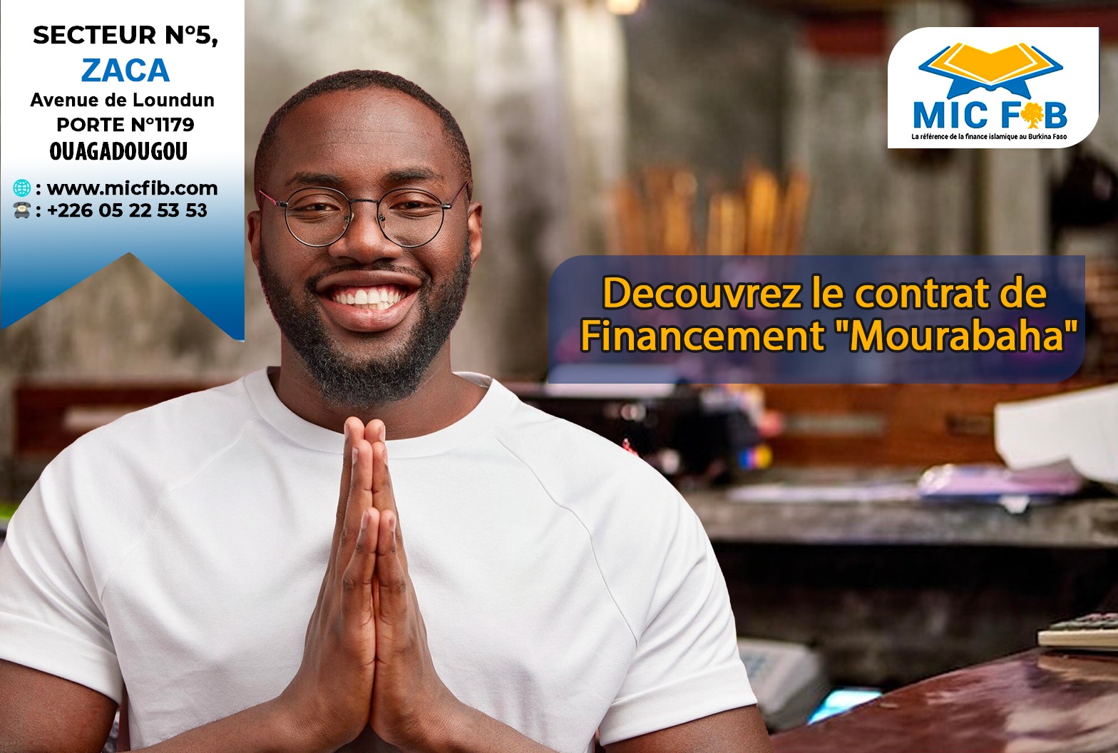 Affiche contrat de finanement Mourabaha | MICFB